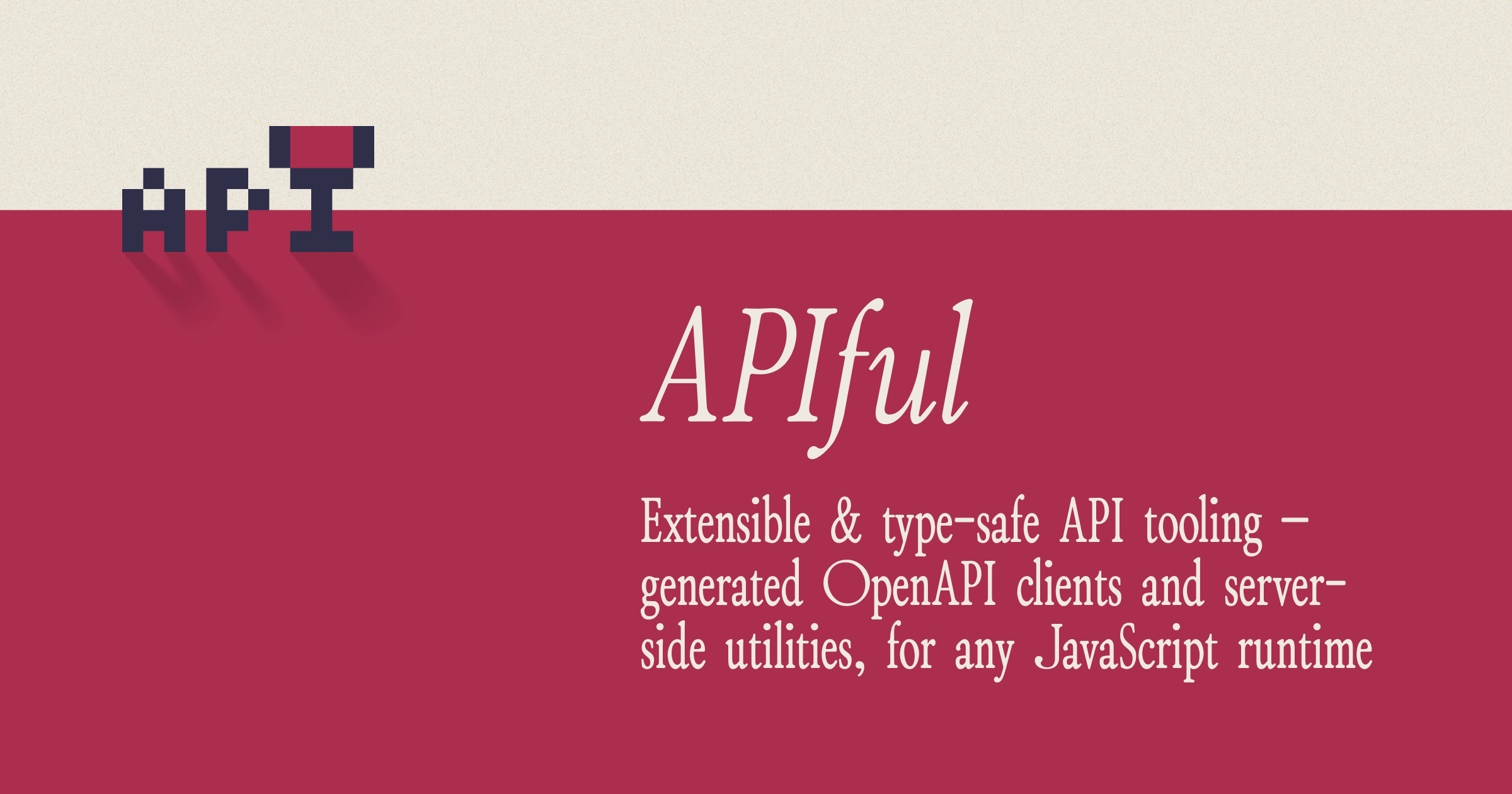APIful | Extensible & Type-Safe API Tooling